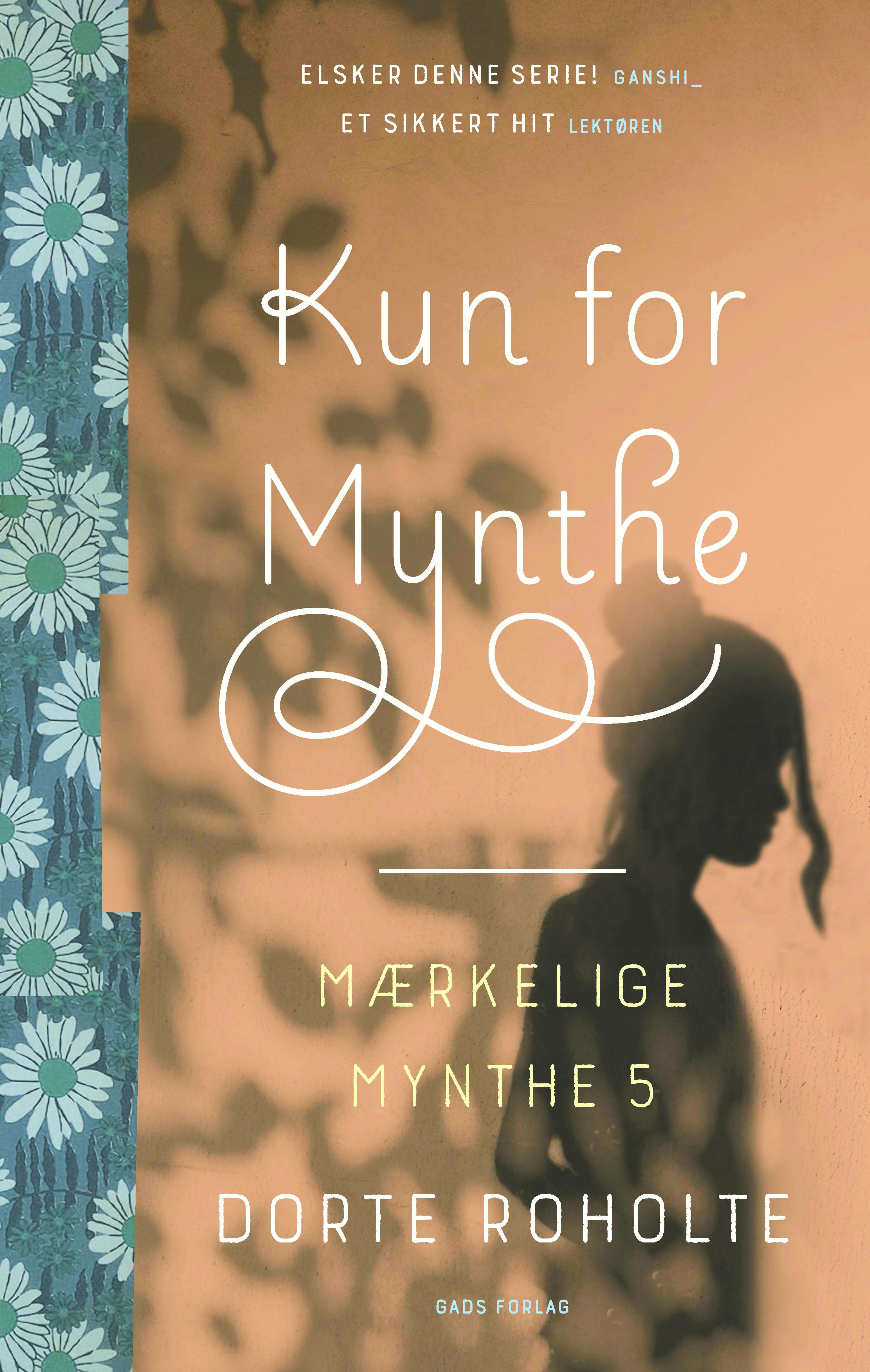 Kun for Mynthe | Gads Forlag