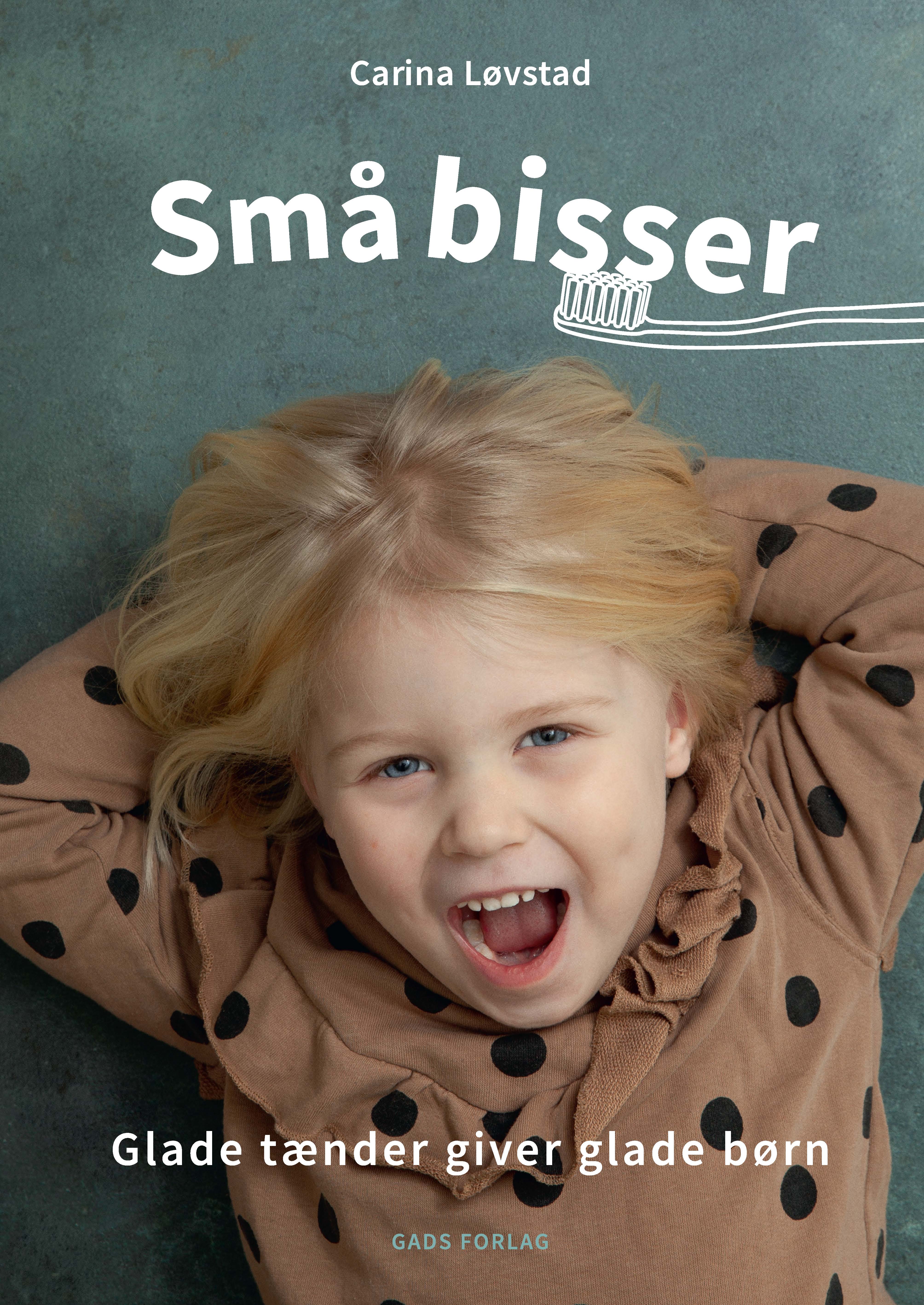 Små bisser | Gads Forlag